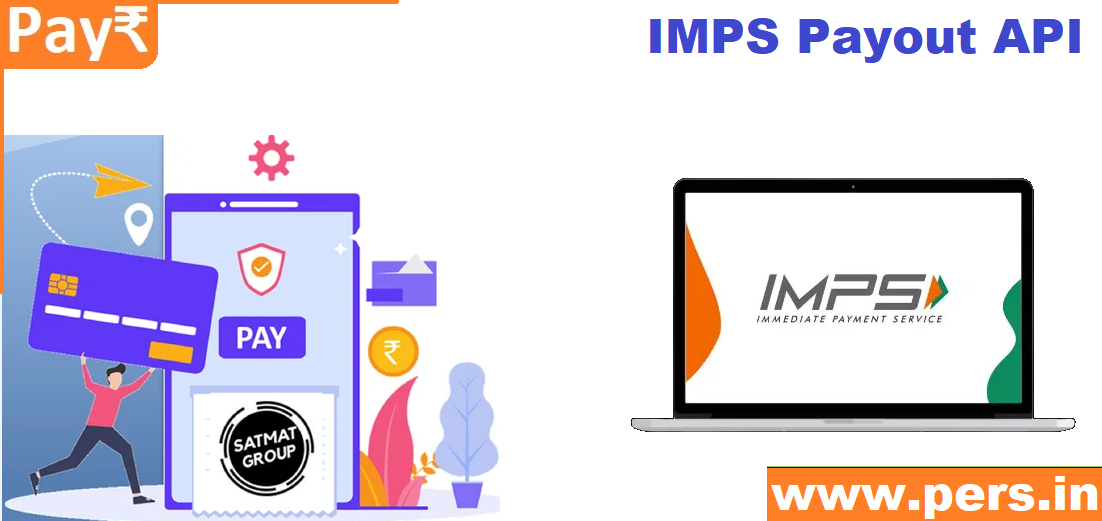IMPS Payout API, IMPS disbursement API India, Bank transfer API
